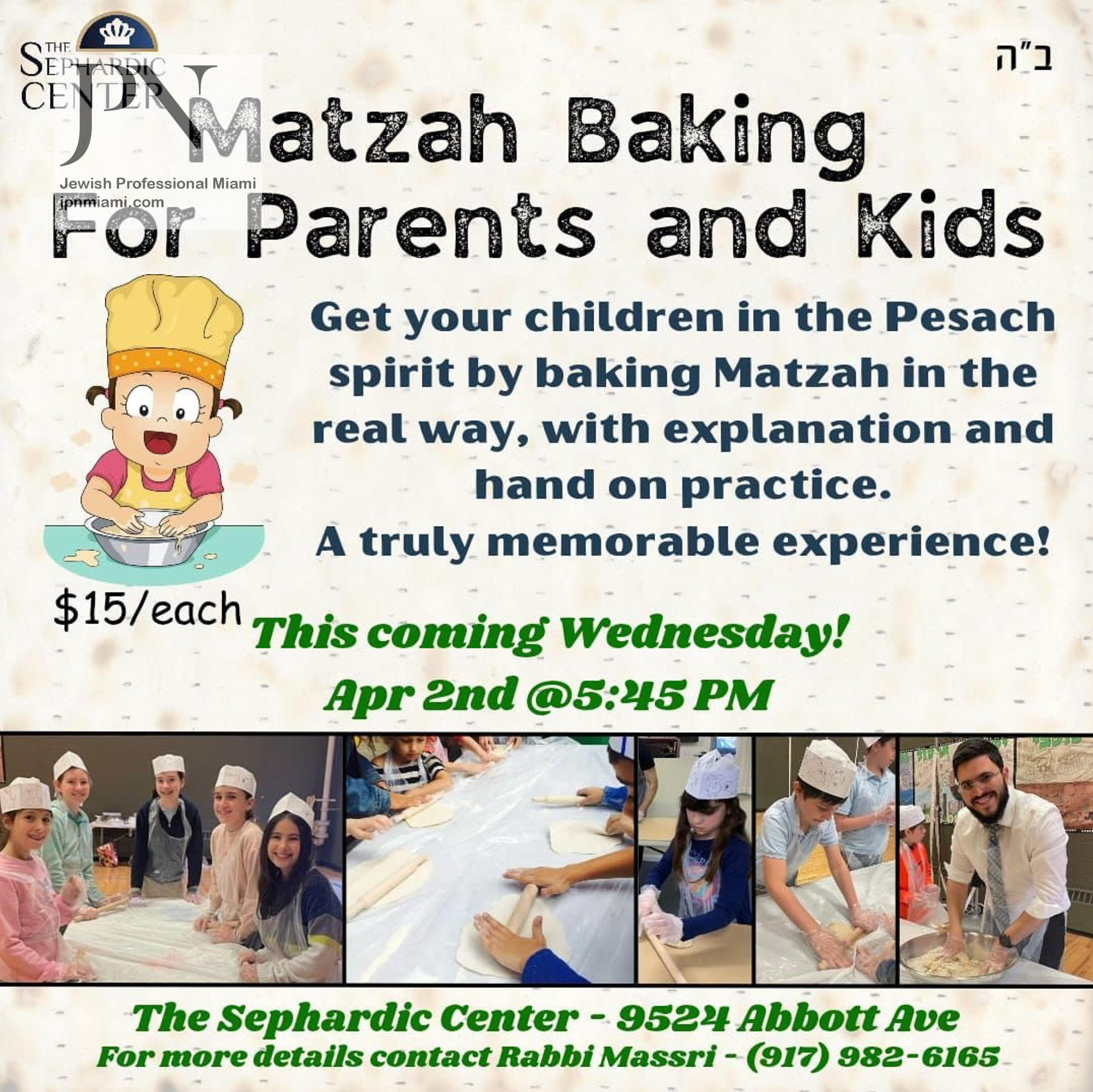 The Sephardic Center: Matzah Baking for Parents and Kids - JPN Miami