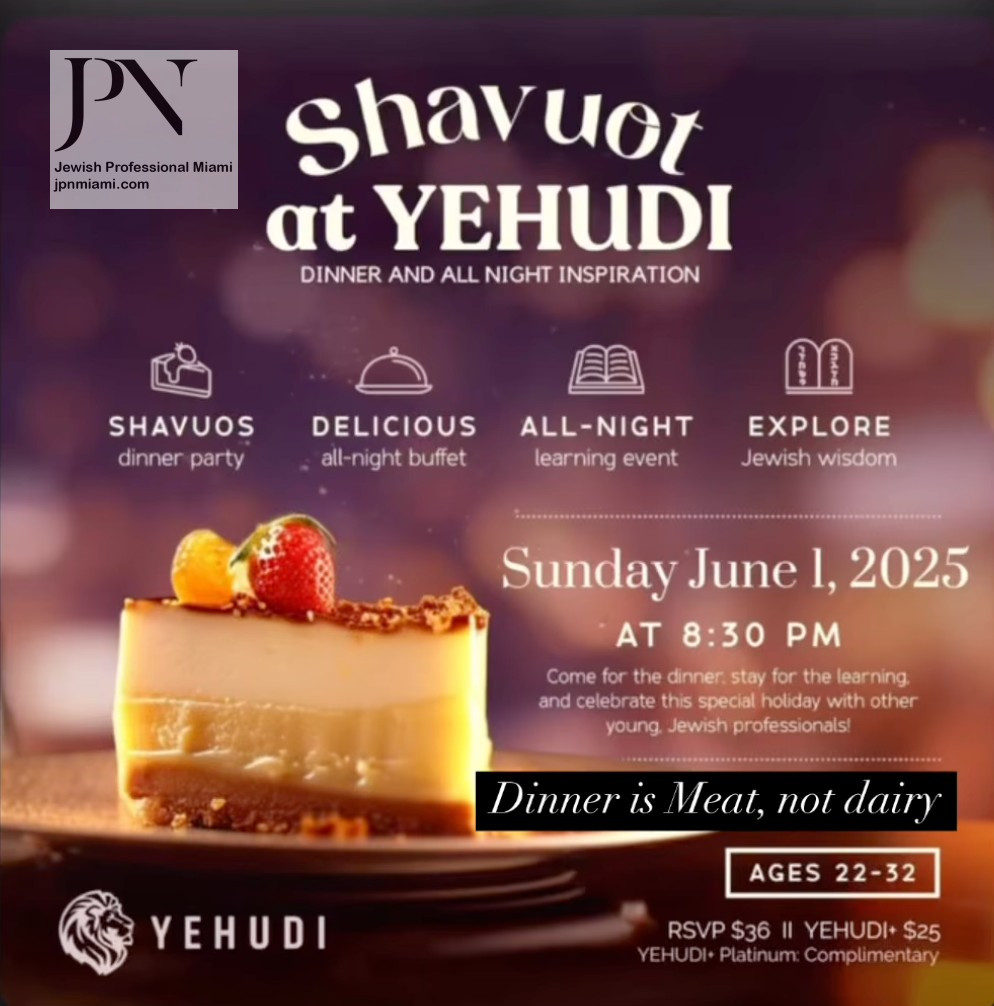 Yehudi Miami Beach: Shavuot at YEHUDI - JPN Miami