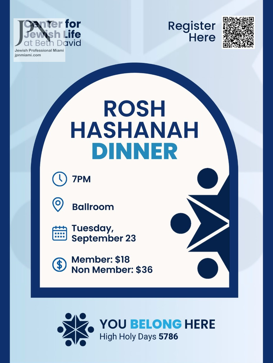 Center for Jewish Life at Beth David: Rosh Hashanah Dinner - JPN Miami