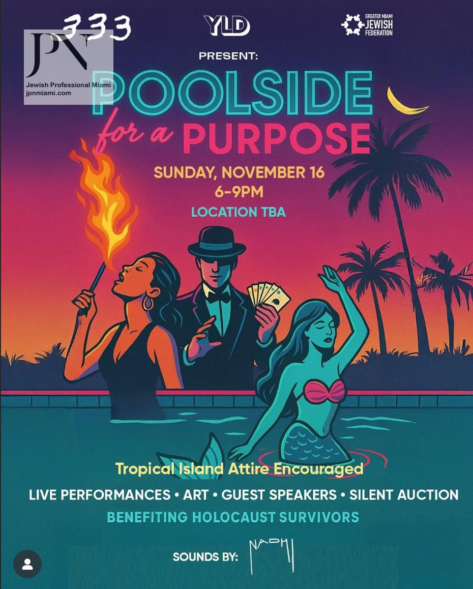 Greater Miami Jewish Federation: Poolside For A Purpose - JPN Miami